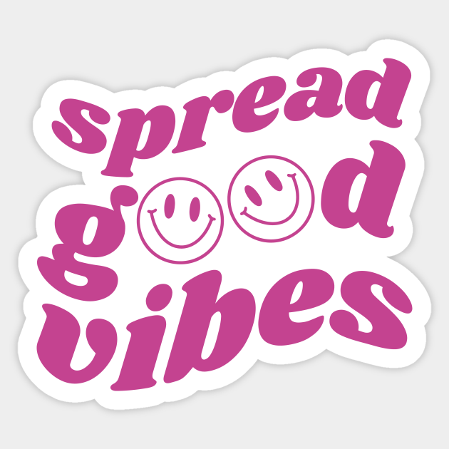 Spread Good Vibes Preppy Pink - Preppy - Sticker | TeePublic Spread Good Vibes Preppy Pink - Preppy - Sticker | TeePublic